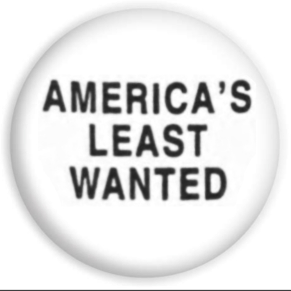 Accessories | 225 Inch Americas Least Wanted Button Badge Pin | Poshmark